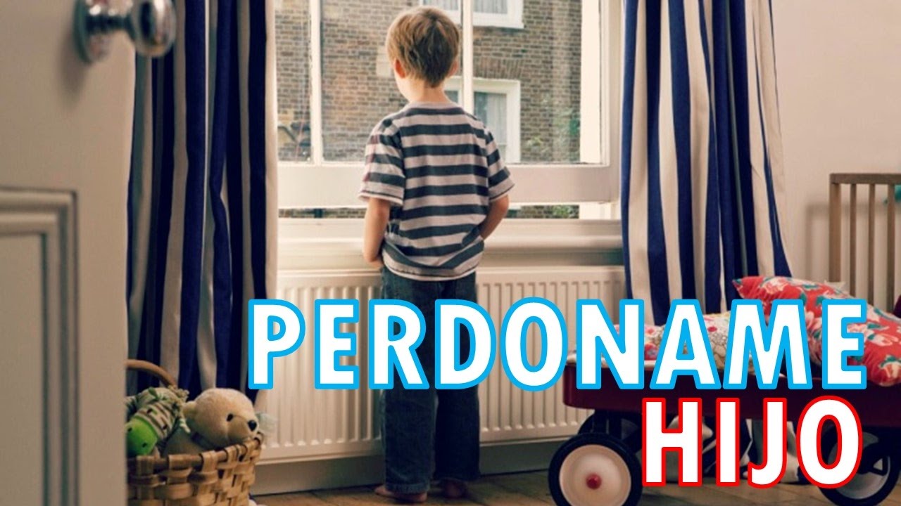 FRASES PARA PEDIR PERDON A UN HIJO ️ Mentalidad Humana