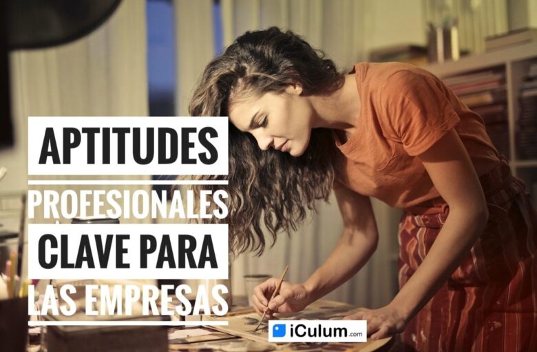 ¿Qué son las aptitudes y ejemplos? ️ Mentalidad Humana